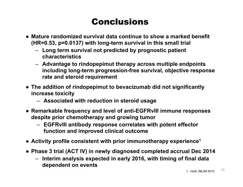 Rintega (rindopepimut) / Celldex